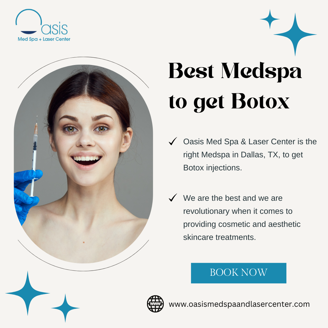 How Many Units of Botox Do I Need? | Oasis Med Spa and Laser Center